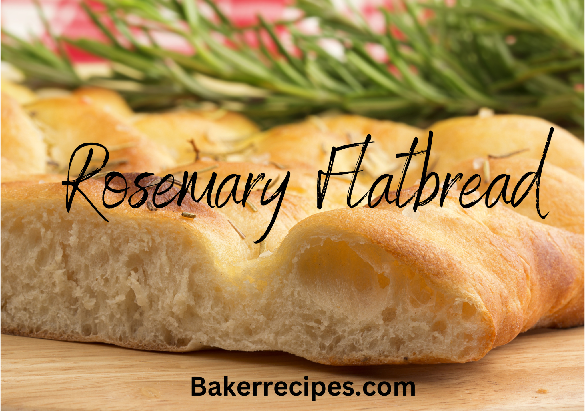 Rosemary Parmesan Flatbread Recipe – Baker Recipes