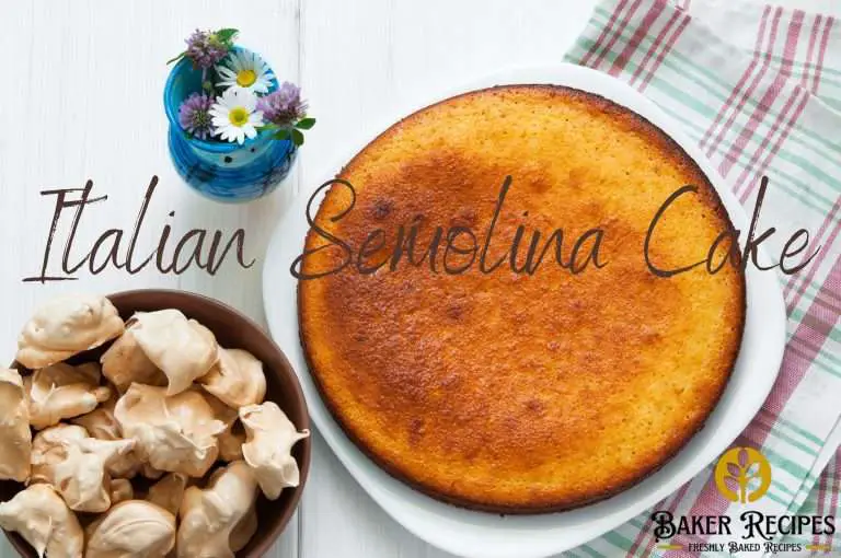 Italian Semolina Cake Recipe – Baker Recipes